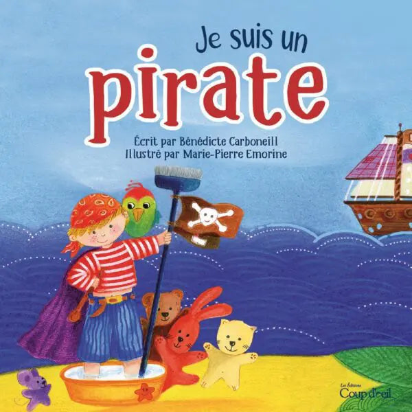 Je suis un pirate – La Valise aux Merveilles