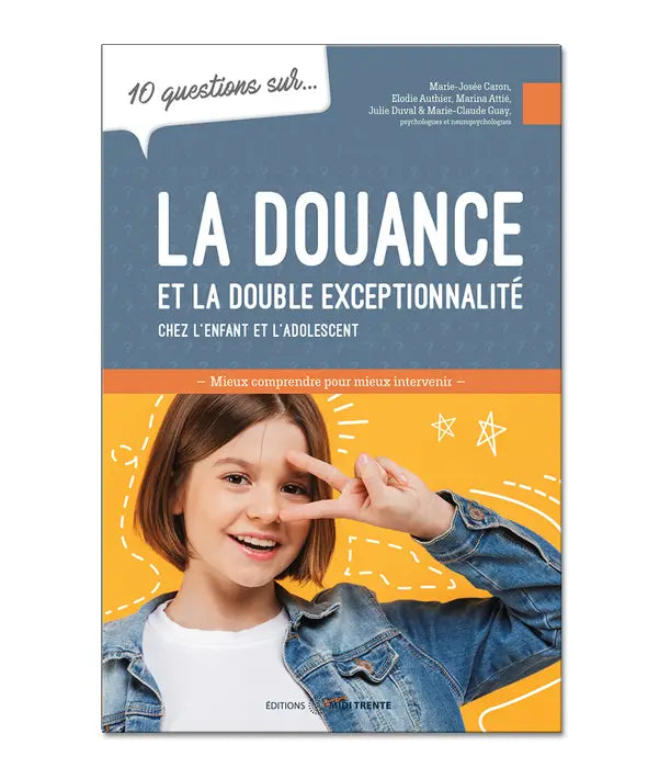 10 questions sur... La douance et la double exceptionnalité chez l'enf ...